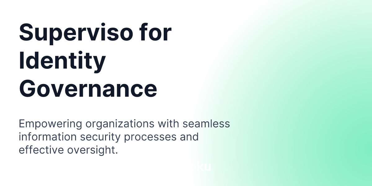 Superviso for Identity Governance | Kantoku